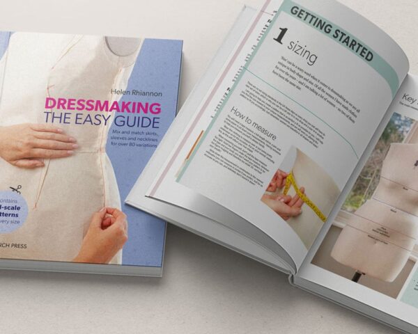 Dressmaking: The Easy Guide - All Sewn Up Wales by Helen Rhiannon